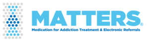 MATTERS (Medication for Addiction Treatment & Electronic Referrals) | LAPPA